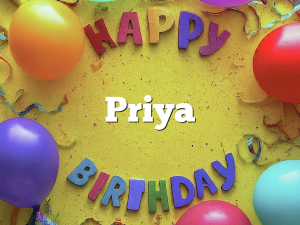 Happy Birthday Priya |Wishes/Quotes/Messages/Cake images|